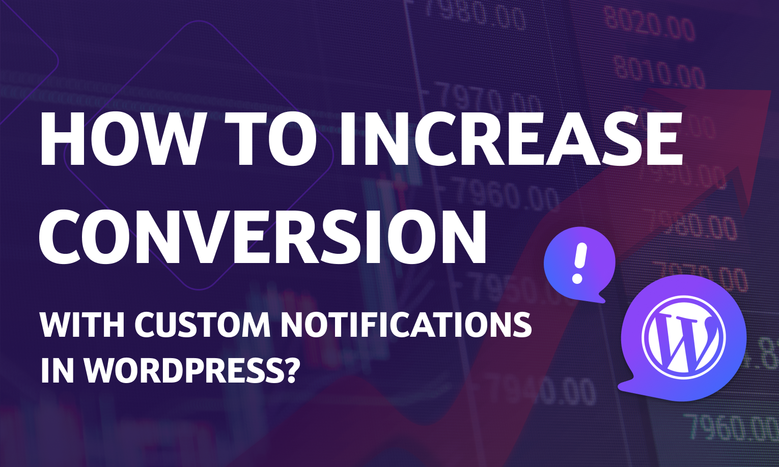 How to Increase Conversion with Custom Notifications in WordPress? + 2 ...