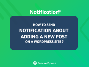 How to Send a Notification about Adding a New Post?